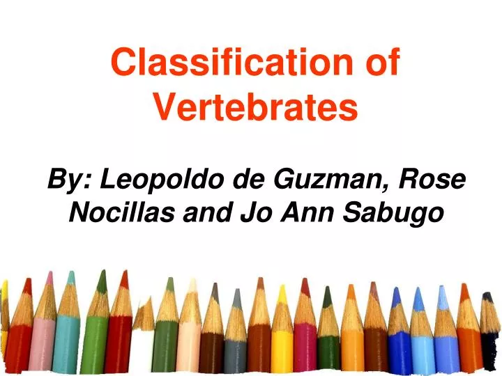 PPT - Classification of Vertebrates PowerPoint Presentation, free ...