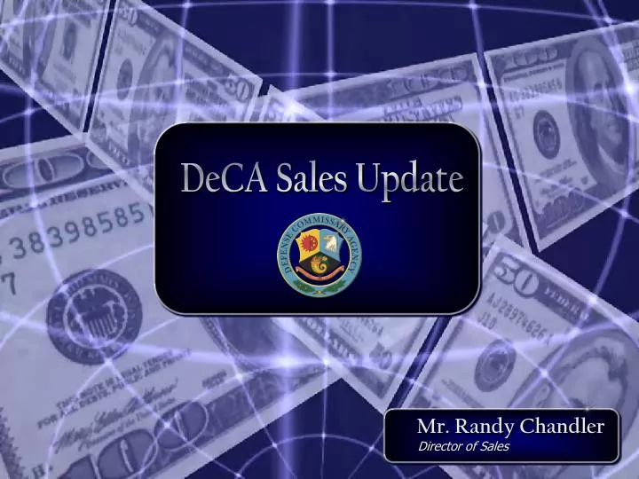PPT - DeCA Sales Update PowerPoint Presentation, free download - ID:2924492