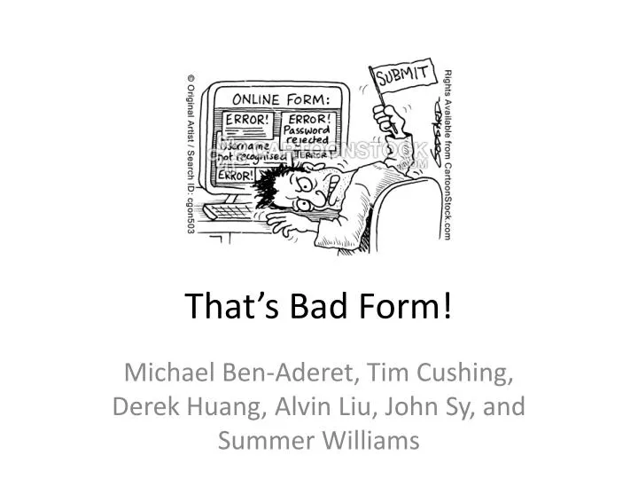 PPT - That’s Bad Form! PowerPoint Presentation, free download - ID:2924794