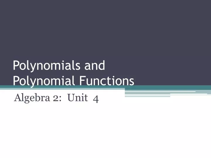 PPT - Polynomials and Polynomial Functions PowerPoint Presentation ...