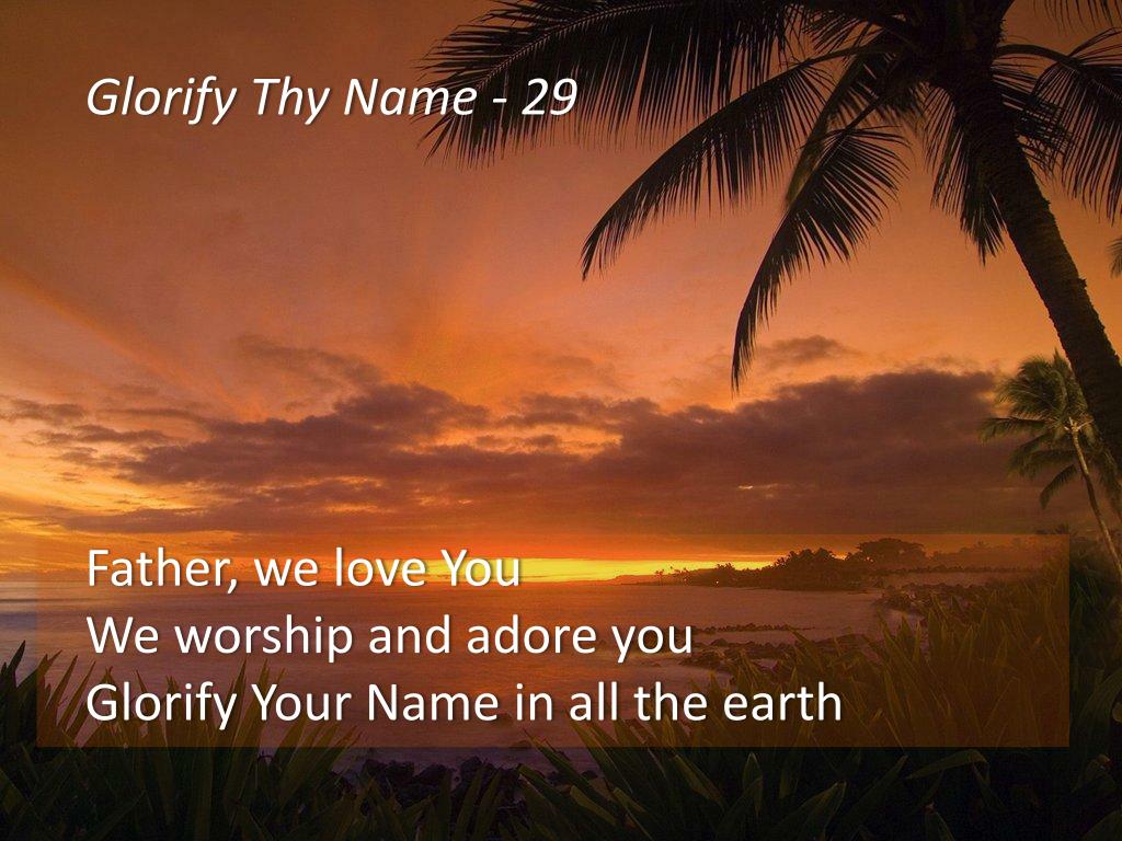 Glorify Thy Name In All The Earth Scripture - The Earth Images Revimage.Org