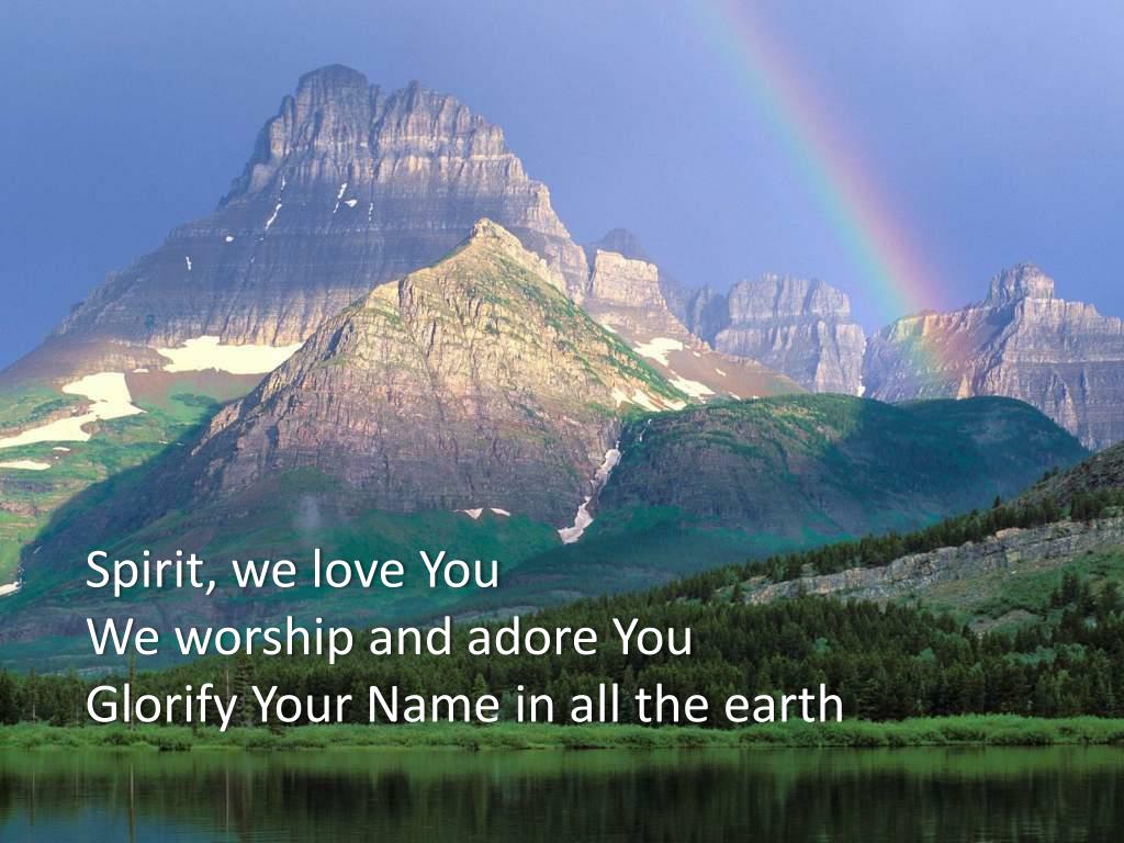 PPT - Glorify Thy Name - 29 Father, we love You We worship and adore ...
