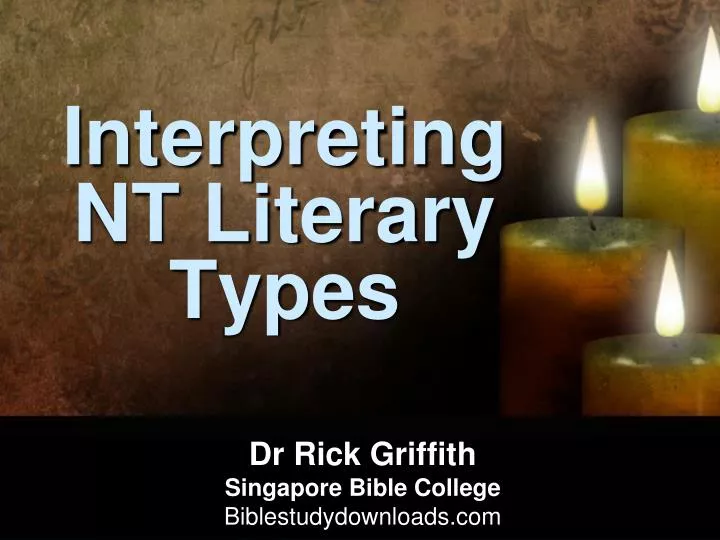 PPT - Interpreting NT Literary Types PowerPoint Presentation, free ...