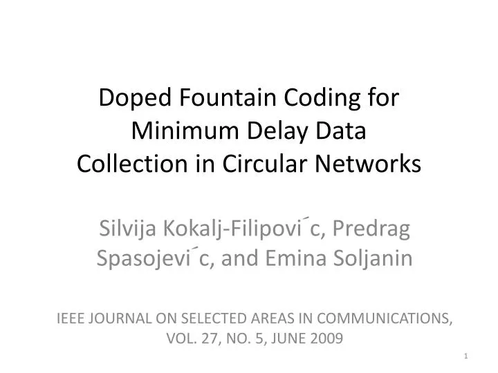 PPT - Doped Fountain Coding for Minimum Delay Data Collection in ...