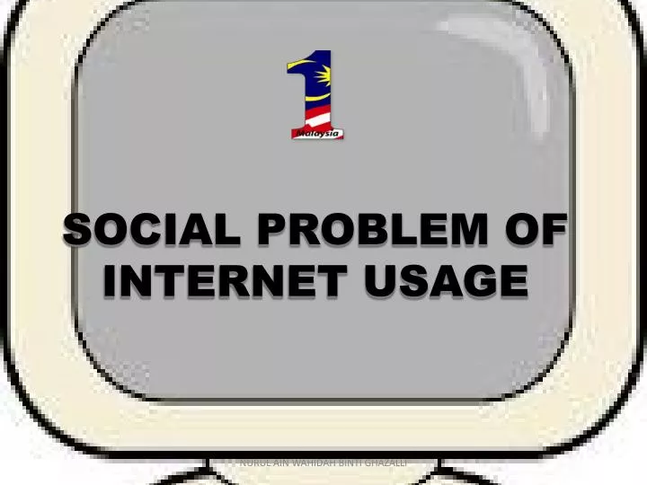 PPT - SOCIAL PROBLEM OF INTERNET USAGE PowerPoint Presentation, free ...