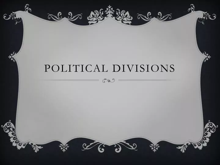 PPT - Political Divisions PowerPoint Presentation, free download - ID ...