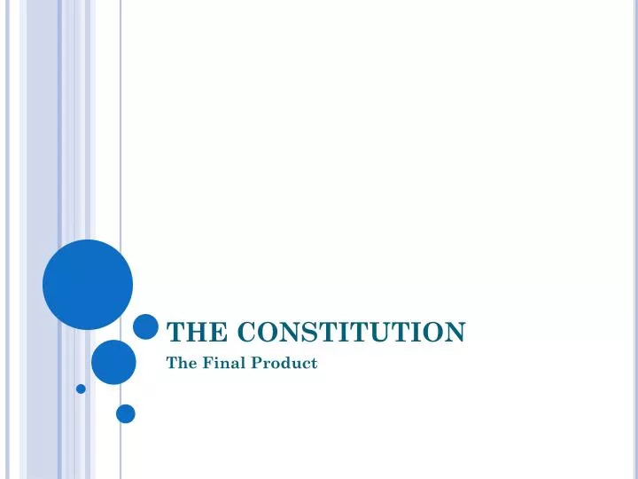 PPT - THE CONSTITUTION PowerPoint Presentation, free download - ID:2928184