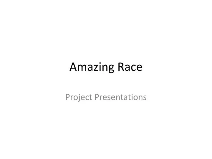 PPT - Amazing Race PowerPoint Presentation, free download - ID:2928293