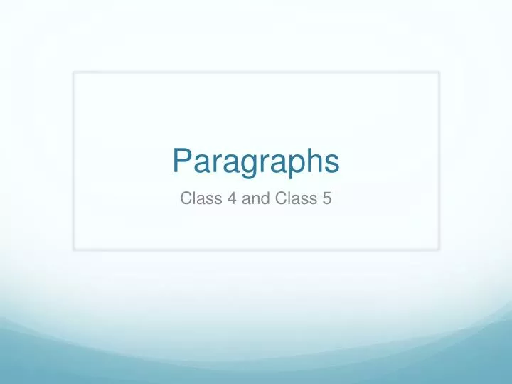 PPT - Paragraphs PowerPoint Presentation, free download - ID:2928307