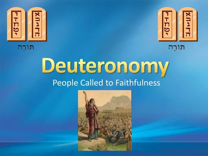 PPT - Deuteronomy PowerPoint Presentation, free download - ID:2929458