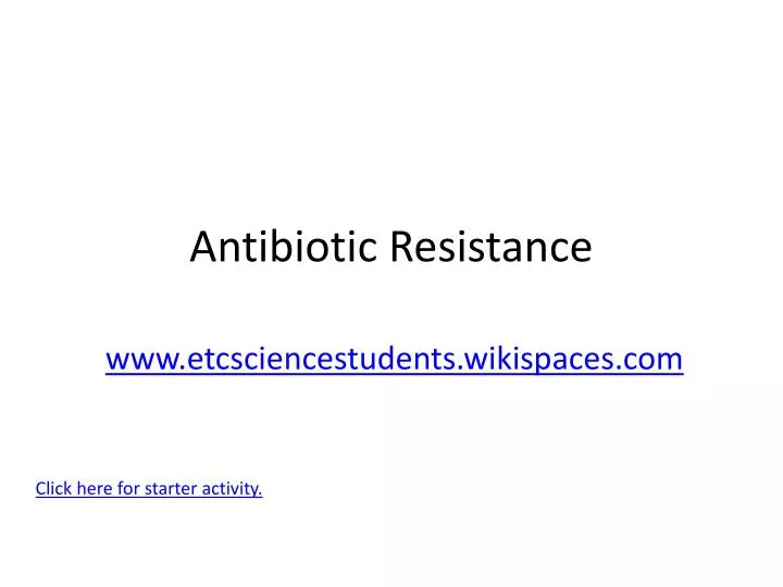 PPT - Antibiotic Resistance PowerPoint Presentation, free download - ID ...