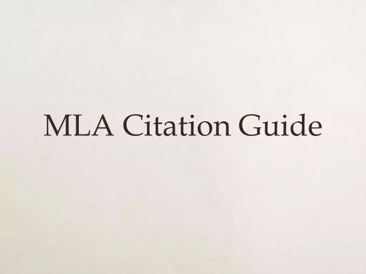 PPT - MLA Citation Guide PowerPoint Presentation, free download - ID ...