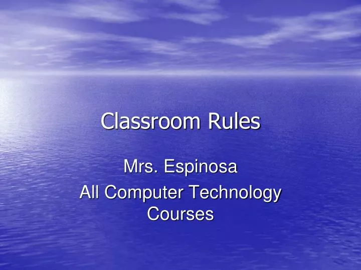 PPT - Classroom Rules PowerPoint Presentation, free download - ID:2929633
