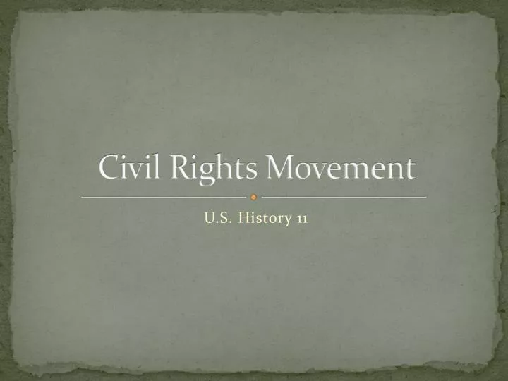 PPT - Civil Rights Movement PowerPoint Presentation, free download - ID ...