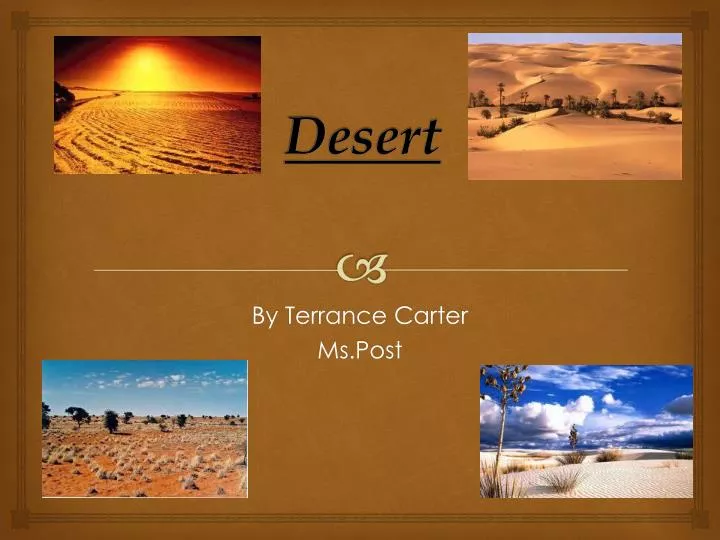 PPT - Desert PowerPoint Presentation, free download - ID:2929713