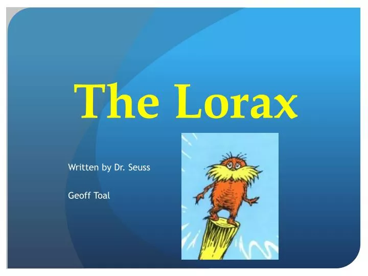 PPT - The Lorax PowerPoint Presentation, free download - ID:2929810