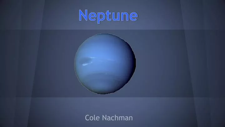 PPT - Neptune PowerPoint Presentation, free download - ID:2929881