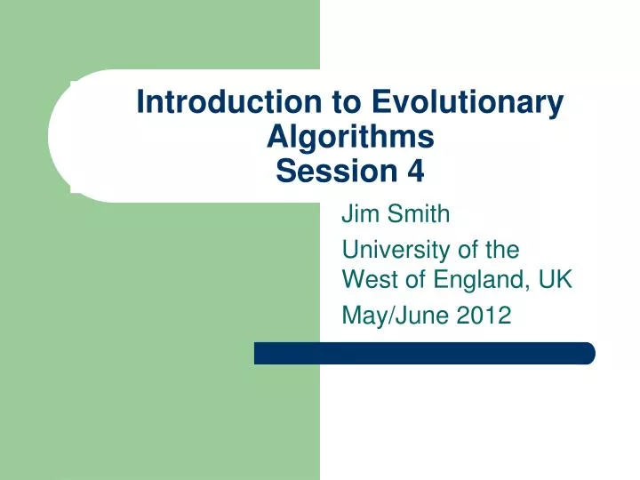 Ppt Introduction To Evolutionary Algorithms Session 4 Powerpoint