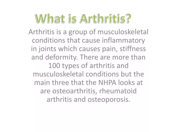 PPT - What is Arthritis? PowerPoint Presentation, free download - ID ...