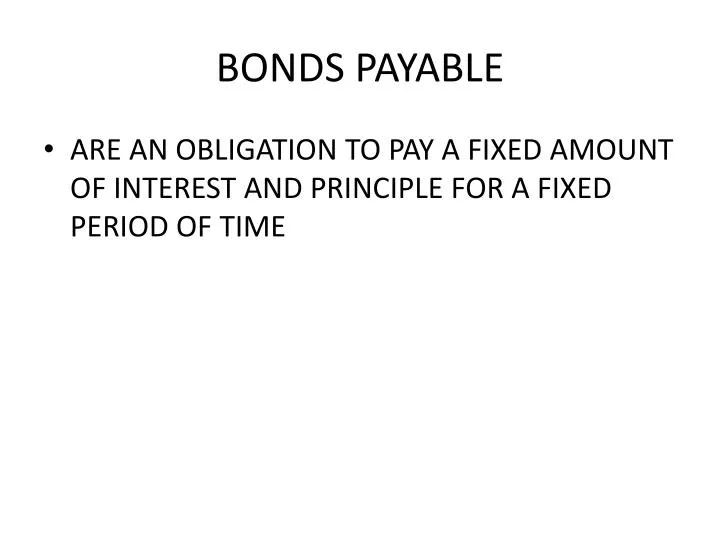 PPT - BONDS PAYABLE PowerPoint Presentation, free download - ID:2930662