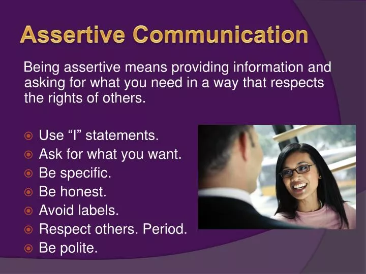 Assertive Communication Class Ppt Assertive Communication Skills