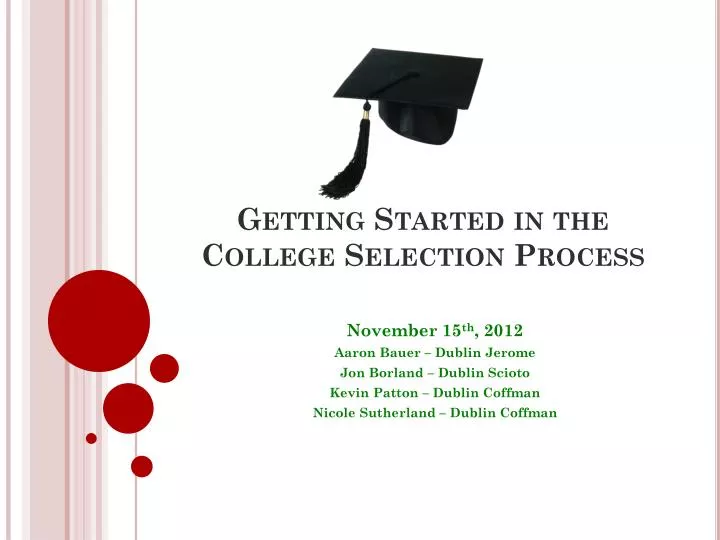PPT - Getting Started in the College Selection Process PowerPoint ...