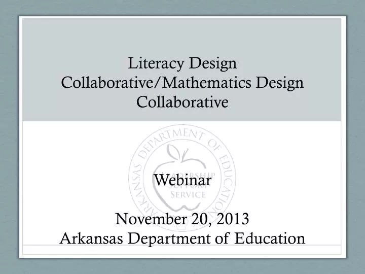 PPT - Literacy Design Collaborative/Mathematics Design Collaborative ...
