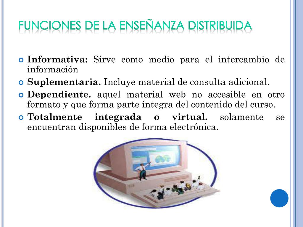 PPT - CARACTERÍSTICAS DEL MODELO DE ENSEÑANZA DISTRIBUIDA Y EDUCACIÓN A ...