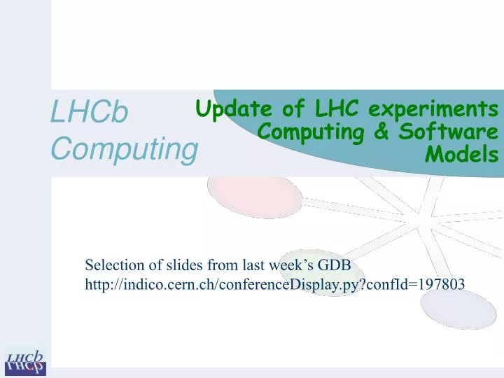PPT - Update of LHC experiments Computing & Software Models PowerPoint ...