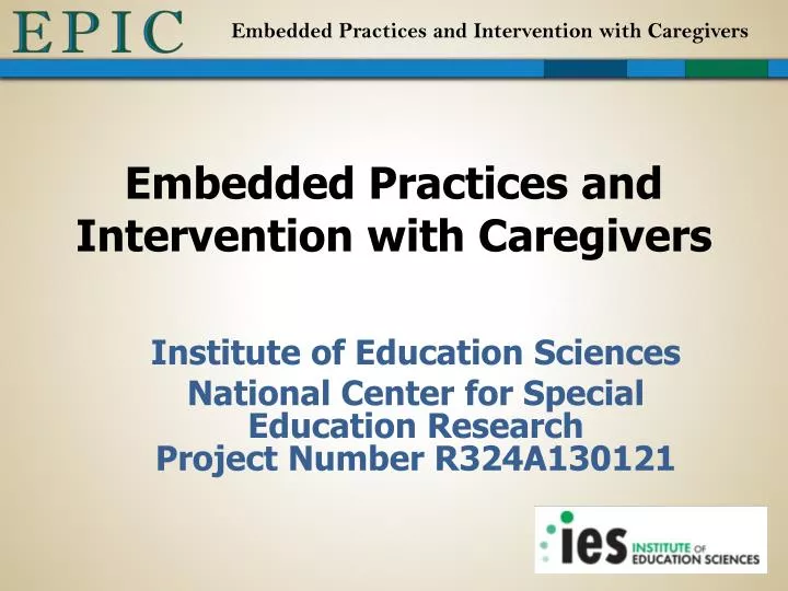 PPT - Embedded Practices and Intervention with Caregivers PowerPoint ...