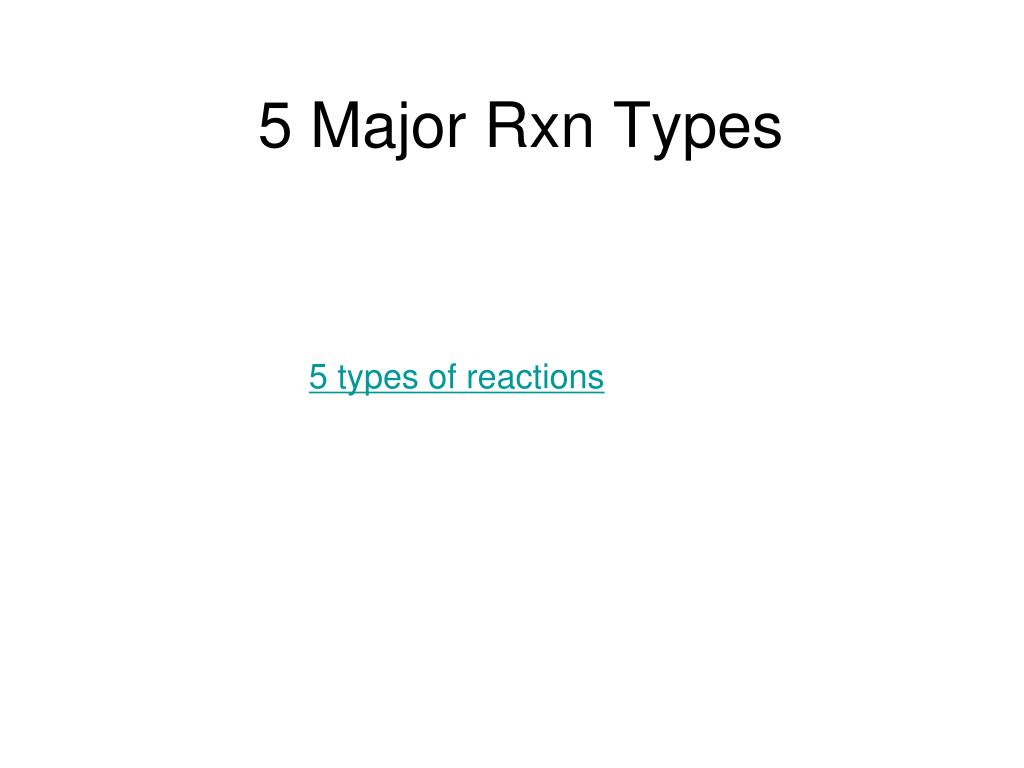 PPT - Types of Chemical Reactions PowerPoint Presentation, free ...