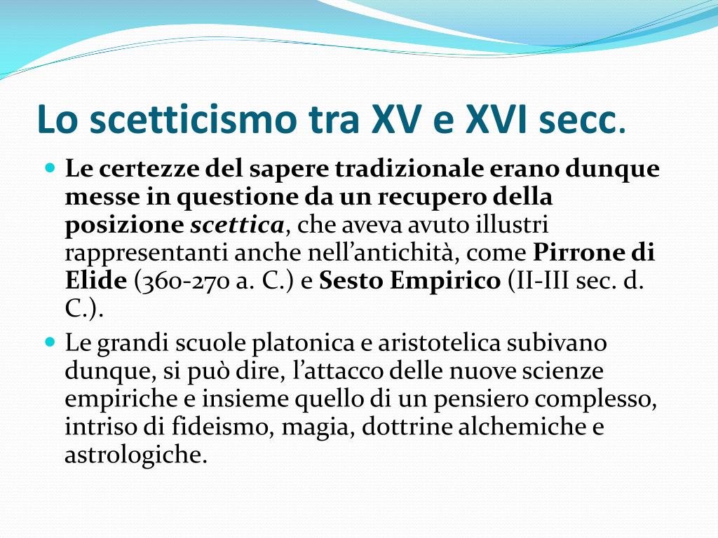 PPT - Dalla “ rivoluzione filosofica e scientifica ” del XVI/XVII ...