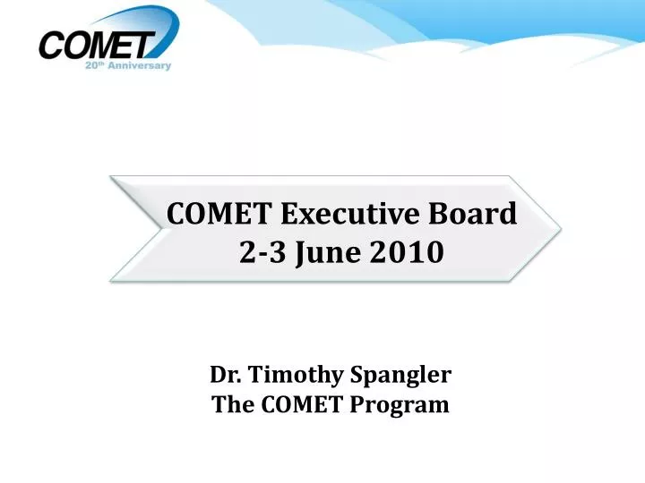 PPT - Dr. Timothy Spangler The COMET Program PowerPoint Presentation ...