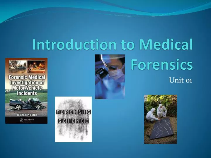 PPT - Introduction to Medical Forensics PowerPoint Presentation, free ...