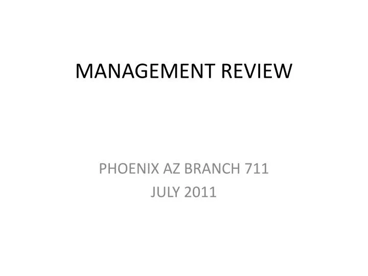 PPT - MANAGEMENT REVIEW PowerPoint Presentation, free download - ID:2934689