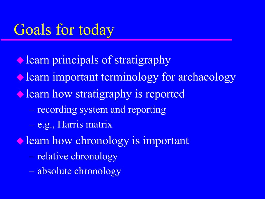 PPT - Archaeological Stratigraphy, Terminology, and Chronology ...