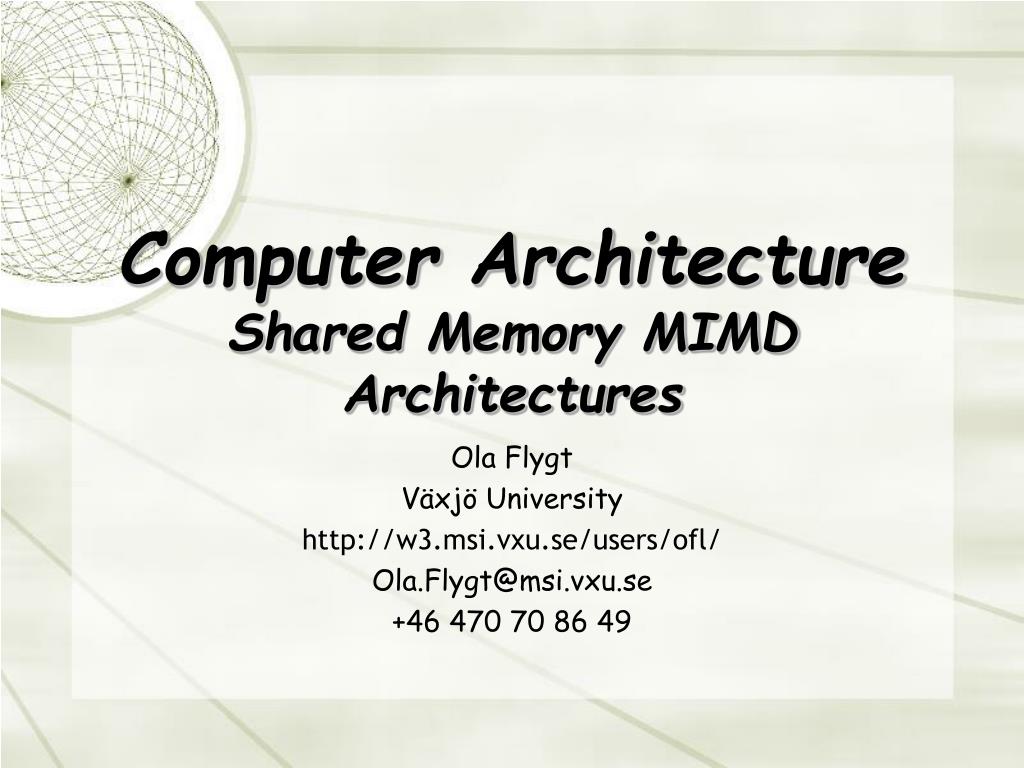 PPT - Computer Architecture Shared Memory MIMD Architectures PowerPoint ... PPT - Computer Architecture Shared Memory MIMD Architectures PowerPoint ...