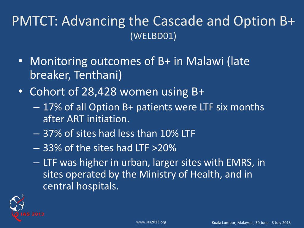 PPT - IAS 2013: 7 th IAS Conference on HIV Pathogenesis, Treatment and ...