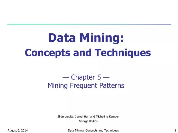 Ppt Data Mining Concepts And Techniques — Chapter 5 — Mining Frequent Patterns Powerpoint 1773