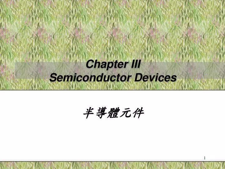 PPT - Chapter III Semiconductor Devices PowerPoint Presentation, free ...