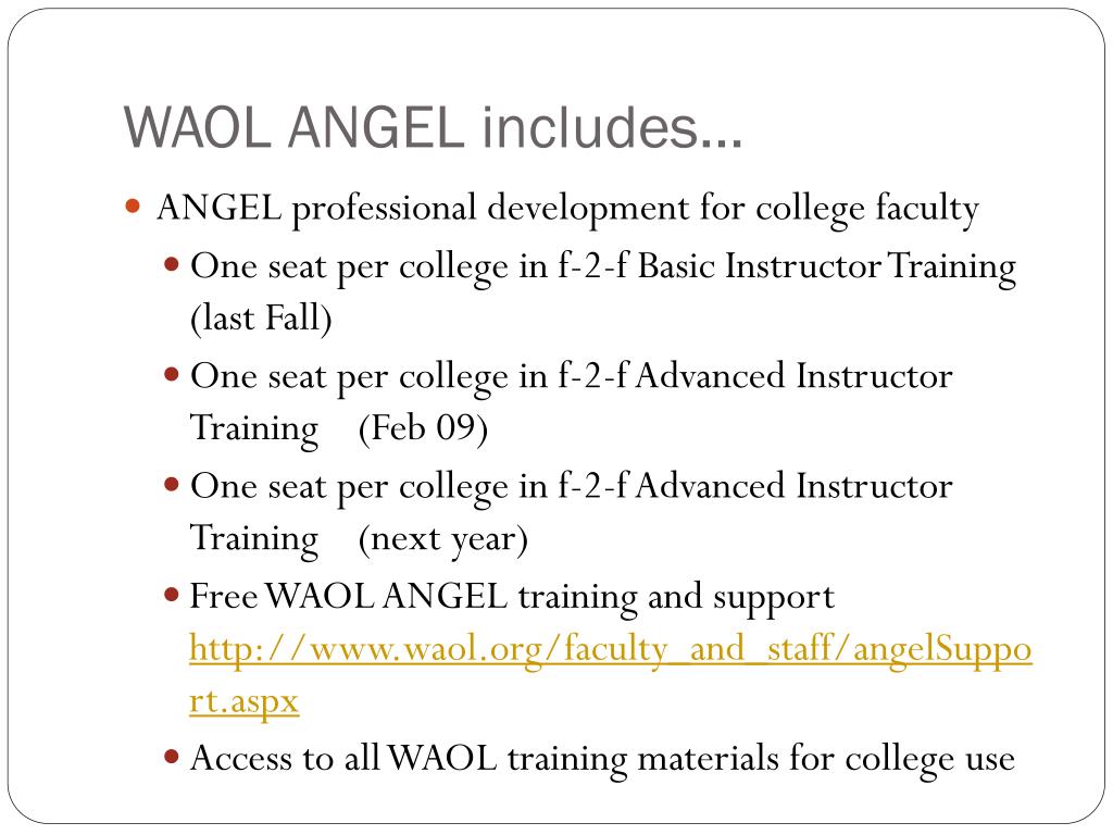 PPT - WAOL ANGEL College Admin Kick-Off Meetings PowerPoint ...