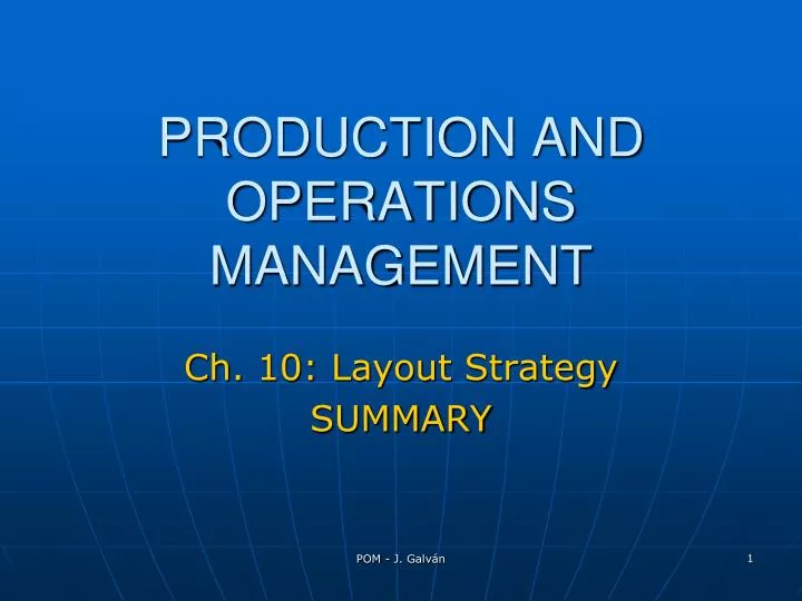 PPT - PRODUCTION AND OPERATIONS MANAGEMENT PowerPoint Presentation ...