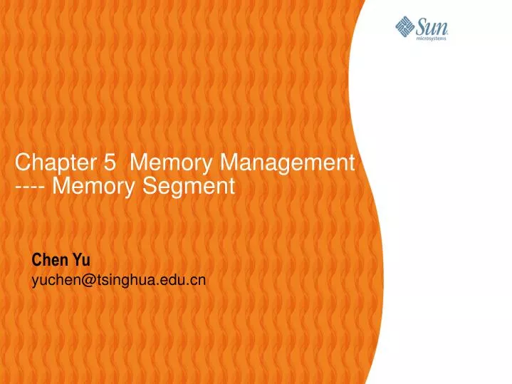 PPT - Chapter 5 Memory Management ---- Memory Segment PowerPoint ...