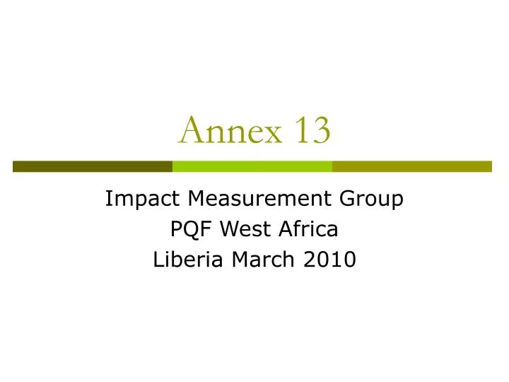 PPT - Annex 13 PowerPoint Presentation, free download - ID:2937874