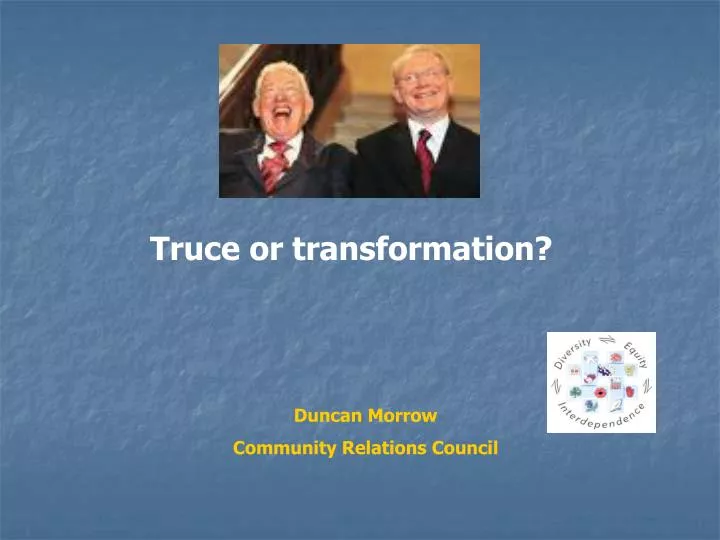 PPT - Truce or transformation? PowerPoint Presentation, free download ...