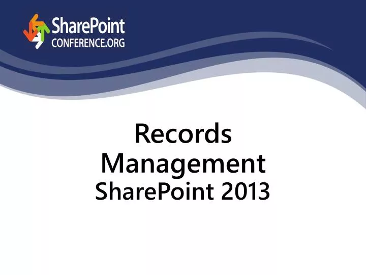 PPT - Records Management SharePoint 2013 PowerPoint Presentation, free ...