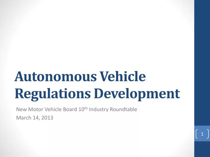 PPT - Autonomous Vehicle Regulations Development PowerPoint ...