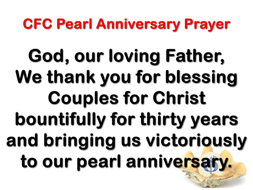 PPT - CFC Pearl Anniversary Prayer God, our loving Father, PowerPoint ...