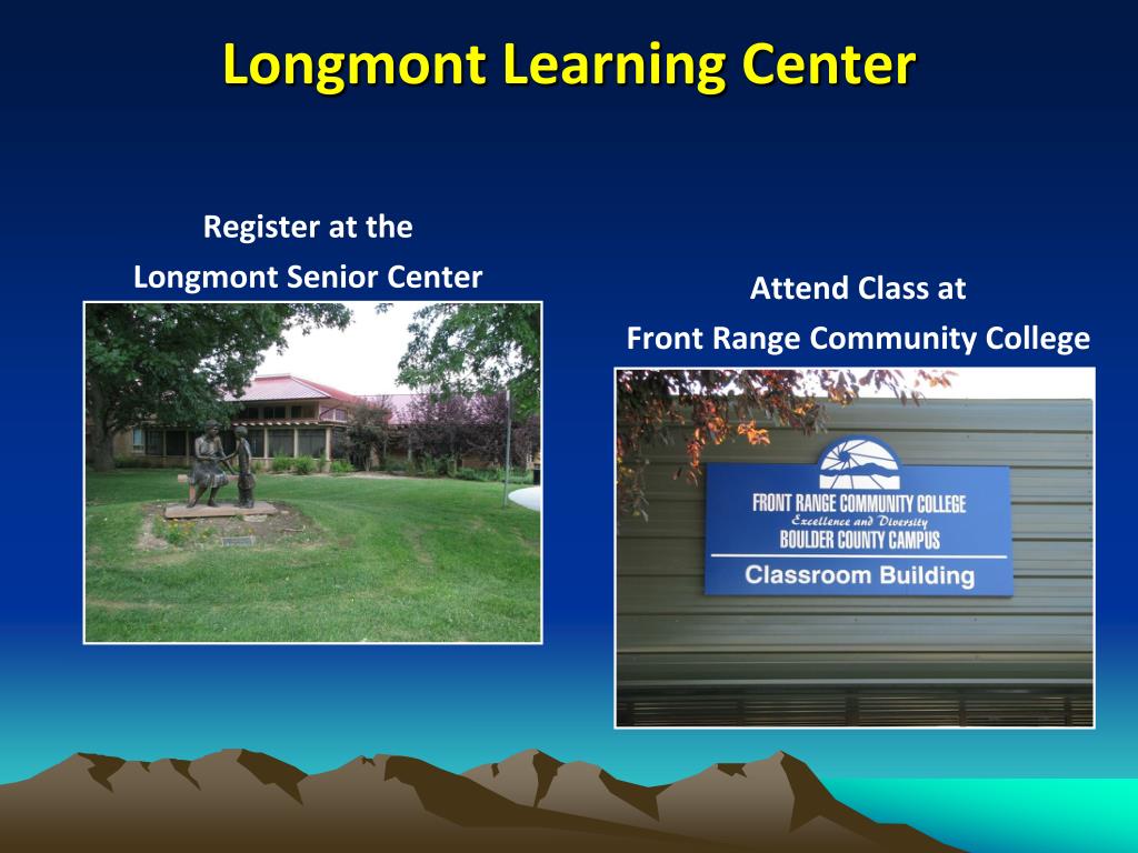 PPT - Longmont Learning Center Longmont, Colorado Boulder County ...