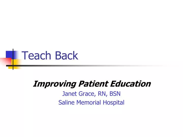 PPT - Teach Back PowerPoint Presentation, free download - ID:2939151